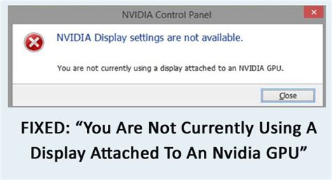 You Are Not Currently Using A Display Attached To An Nvidia GPU FIXED