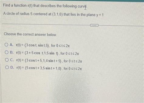 solved find a function r t that describes the following