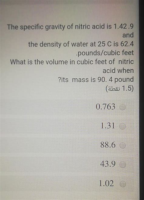 Solved The Specific Gravity Of Nitric Acid Is And The Chegg
