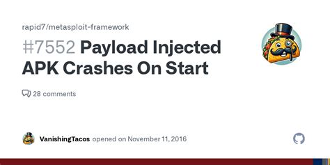 Payload Injected Apk Crashes On Start · Issue 7552 · Rapid7metasploit