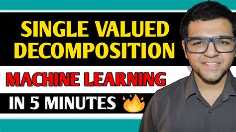 Single Valued Decomposition 🔥 Youtube