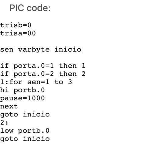 Solved This Is The Pic Circuit And The Code For It Can Chegg Com
