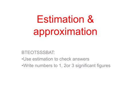 Estimation And Approximation Pptx