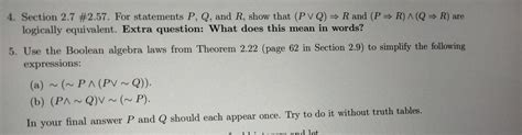 Solved 4. Section 2.7#2.57. For statements P,Q, and R, show | Chegg.com