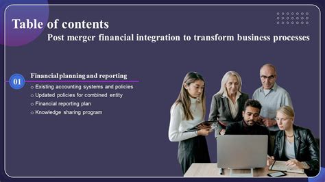 Table Of Contents For Post Merger Financial Integration To Transform