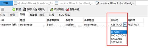 【0016】mysql外键约束删除时和更新时各取值的含义navicat 外键 删除时 更新时 Csdn博客