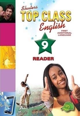 Shuters Top Class English First Additional Language Gr 9 Reader 1st