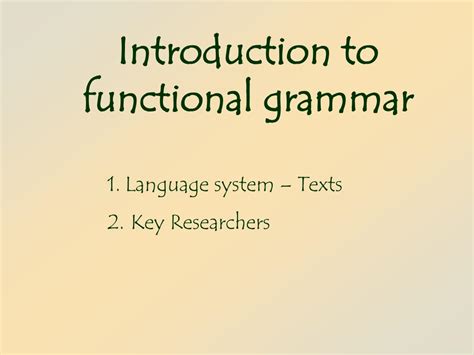 Ppt Introduction To Functional Grammar Powerpoint Presentation Free Download Id 519923