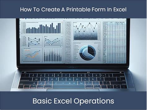 Excel Tutorial How To Create A Printable Form In Excel
