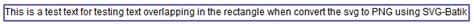 Svg To Png Text Not Showing Properly Arial Font Stack Overflow