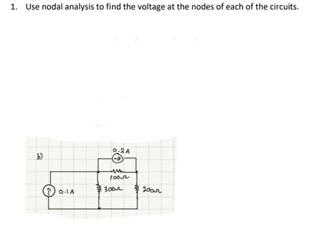 solved 1 use nodal analysis to find the voltage at the