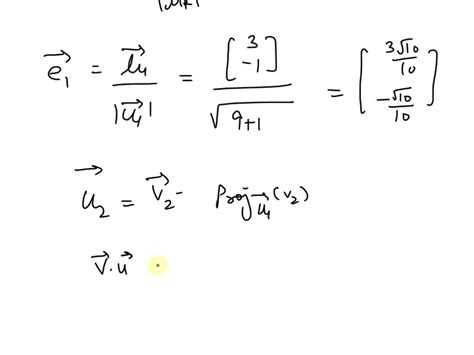 SOLVED Let S V Where Find The Orthogonal Set S WW W From The Set S Using The Gram Schmidt