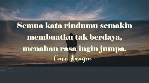 Kumpulan Lirik Lagu Sebagai Kata Kata Rindu Dan Kangen Kepogaul