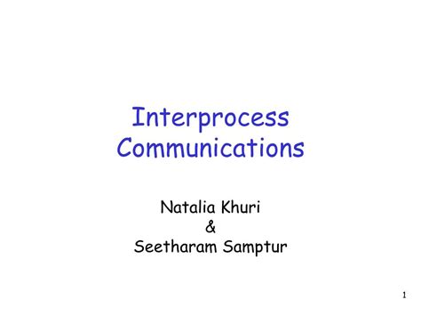 Ppt Interprocess Communications Powerpoint Presentation Free Download Id1447865