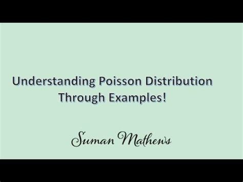 How To Use Poisson Distribution In Everyday Situations Suman Mathews Posted On The Topic