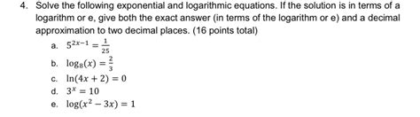 Solved Solve The Following Exponential And Logarithmic Chegg