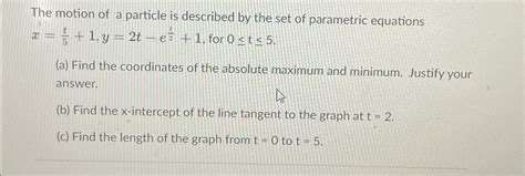 solved the motion of a particle is described by the set of