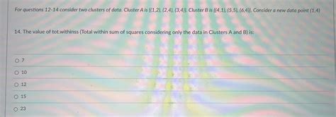 Solved For Questions Consider Two Clusters Of Data Chegg