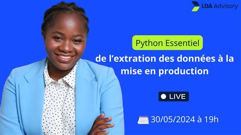 Masterclass Python Essentiel De Lextraction Des Données à La Mise En