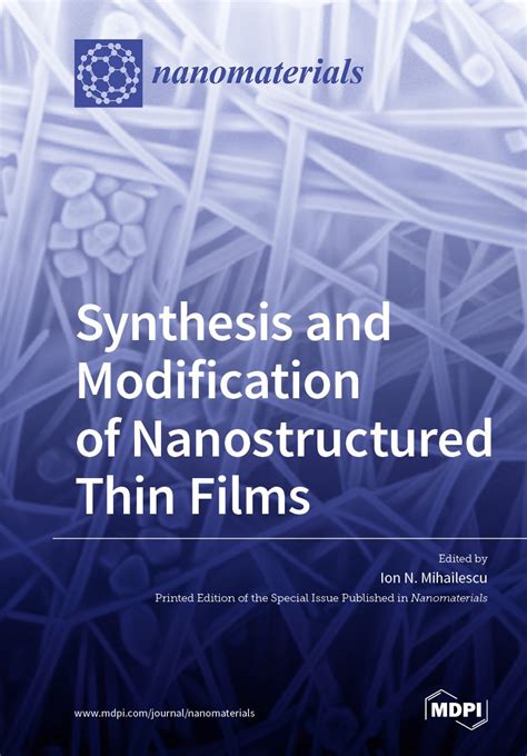 Synthesis And Modification Of Nanostructured Thin Films Mdpi Books