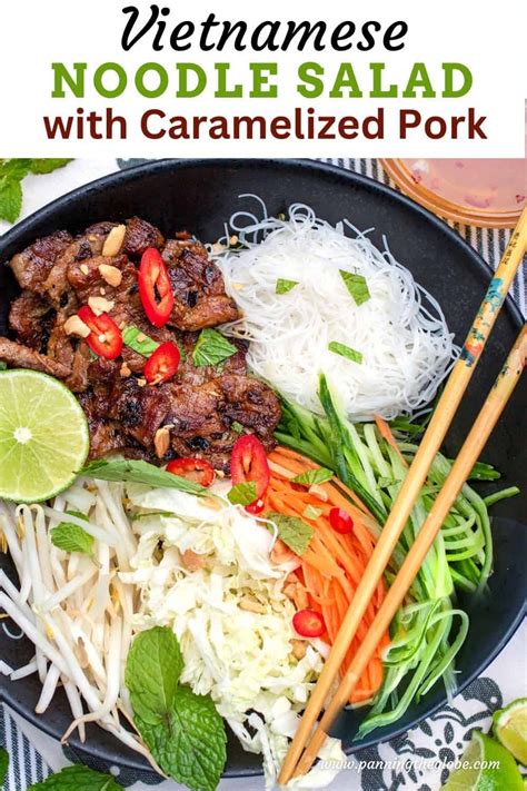 Vietnamese Noodle Salad With Caramelized Pork Bun Thit Nuong Recipe