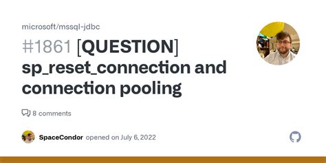 Question Spresetconnection And Connection Pooling · Issue 1861