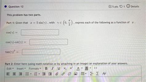 solved question 12 5 pts 5 1 details this problem has two