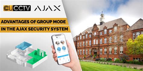 group mode in the ajax security system is accessible in the uk cucctv