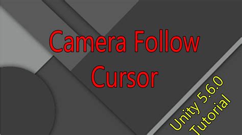 Unity C Tutorial Camera Follow Cursor Tutorial YouTube