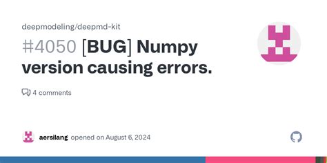 Bug Numpy Version Causing Errors · Issue 4050 · Deepmodelingdeepmd