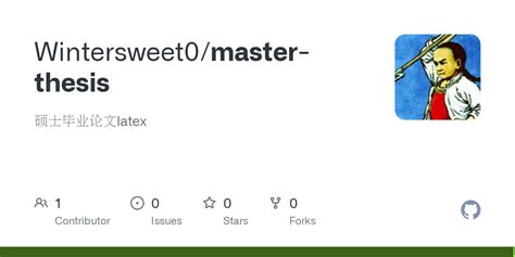 Github Wintersweet0master Thesis 硕士毕业论文latex