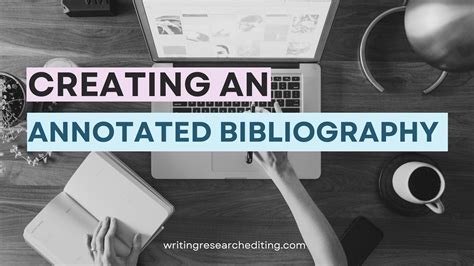 Steps To Creating An Annotated Bibliography
