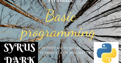 Convert Km To Metercentimeter Or Millimeter Syrus Dark Site