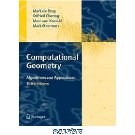 خرید و قیمت دانلود کتاب Computational Geometry Algorithms And