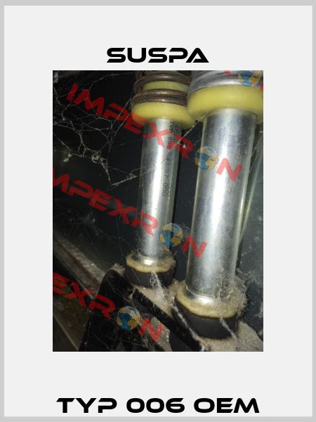 Buy TYP 006 OEM from Suspa in Bulgaria - ИМПЕКСРОН ООД - IMPEXRON Ltd.
