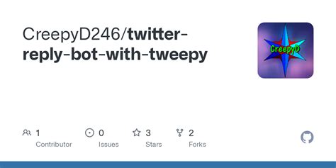 Github Creepyd246twitter Reply Bot With Tweepy