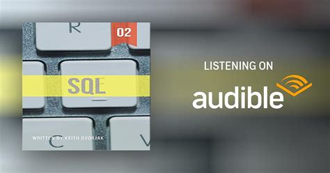 Sql Intermediate Level Sql From The Ground Up Audiobook By Keith Dvorjak