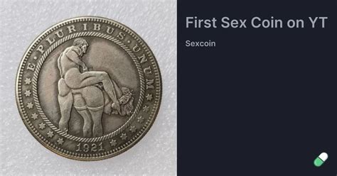 First Sex Coin On Yt Sexcoin Pump