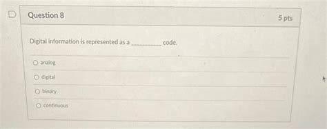 Digital Information Is Represented As A Code Analog