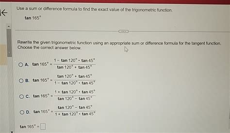 Solved Use A Sum Or Difference Formula To Find The Exact Chegg