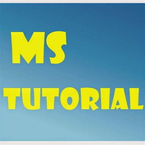 Ms Tutorial Youtube