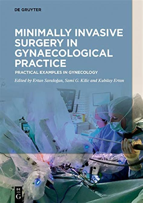 Pdf Read Minimally Invasive Surgery In Gynecological Practice