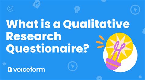 Qualitative Research Questionnaire: Meaning and Examples