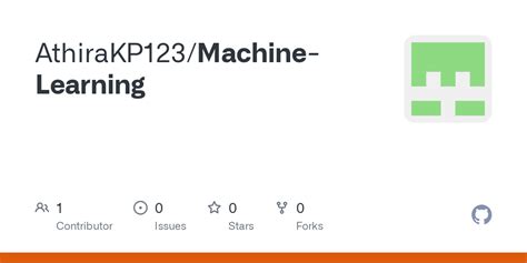 GitHub AthiraKP Machine Learning