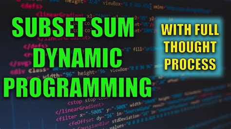 Subset Sum Dynamic Programming (Full Thought Process + Python Code) - YouTube