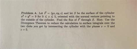 solved problem 4 let f yz xy z and let s be the surface