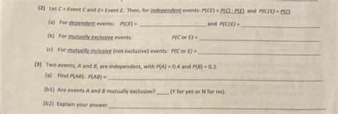 Solved 2 Let C Event C And E Event E Then For Chegg Com