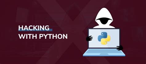 Hacking With Python Unlocking Pythons Potential