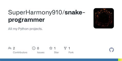 GitHub SuperHarmony Snake Programmer All My Python Projects