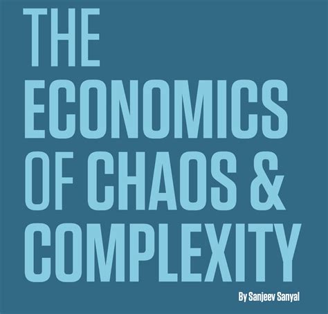 The Economics Of Chaos And Complexity Thinkers